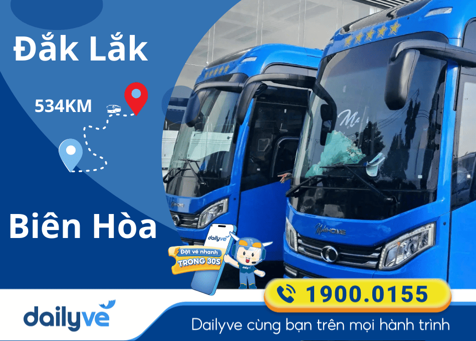 Đặt vé xe từ Đắk Lắk đi Biên Hòa tại Dailyve chỉ từ 500k