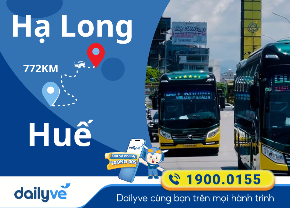 Đặt vé xe từ Hạ Long đi Huế giá tốt tại Dailyve